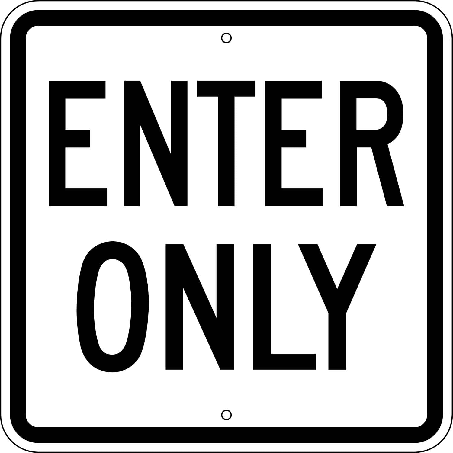 Enter Only Sign (G-110r) | Cheap Street Signs
