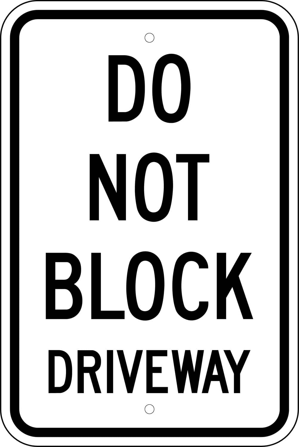 Do Not Block Driveway Sign (G-21) | Cheap Street Signs