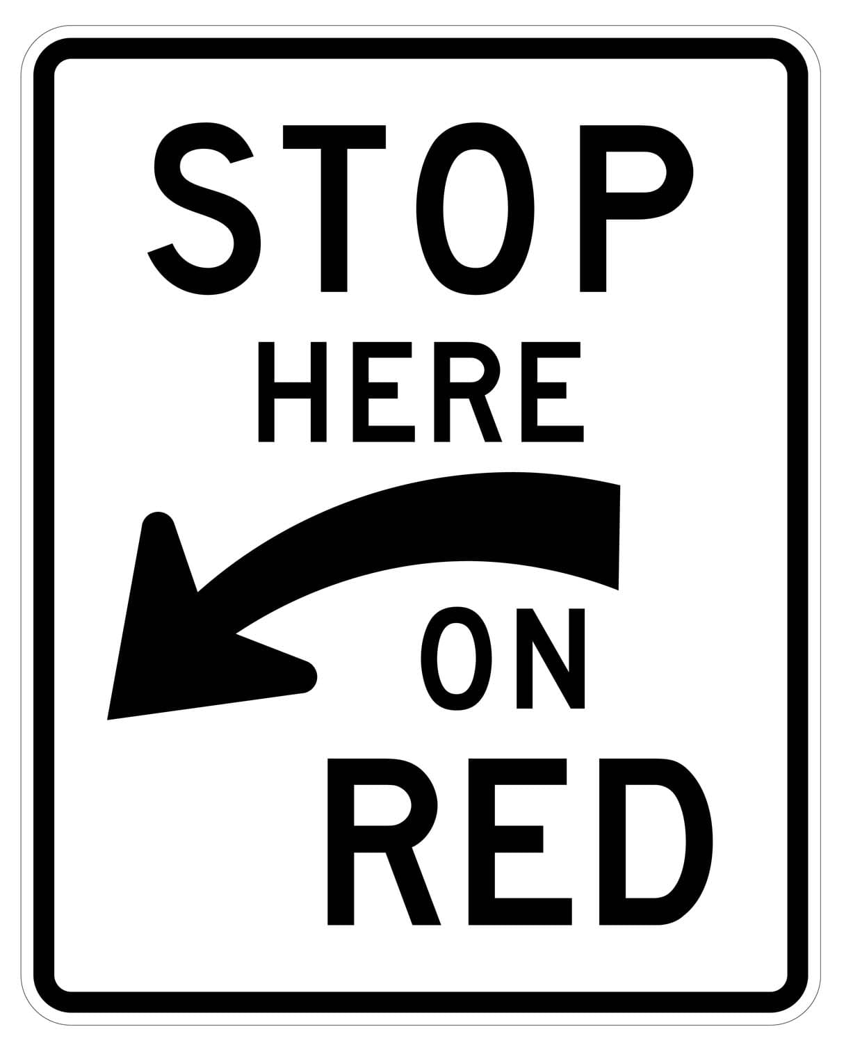 Stop Here On Red Left Arrow Sign (R10-6a) | Cheap Street Signs
